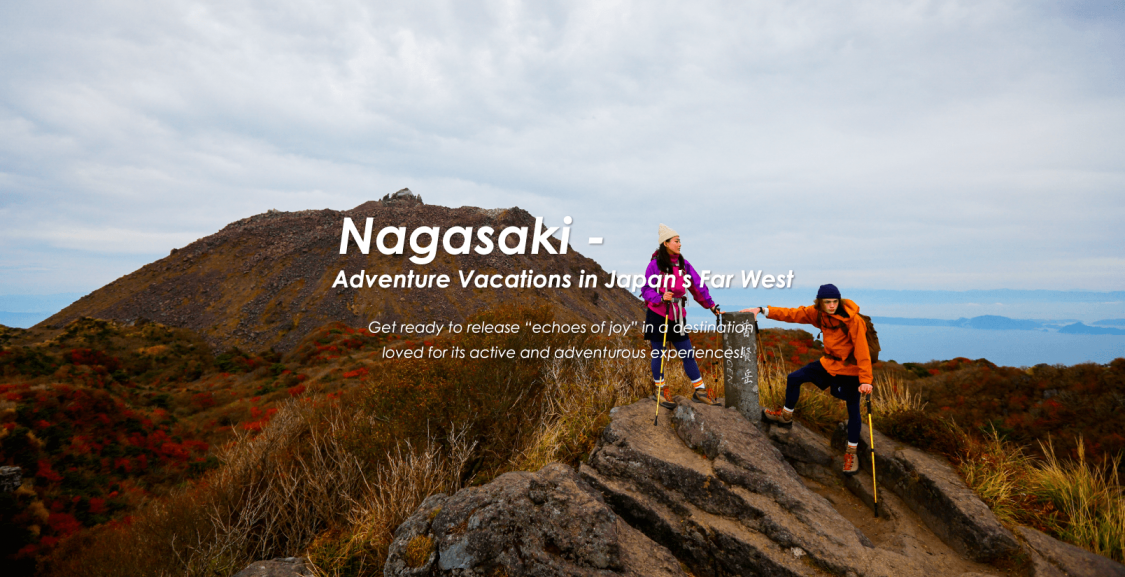 adventure-vacation | Featured Topics | DISCOVER NAGASAKI/The Official ...